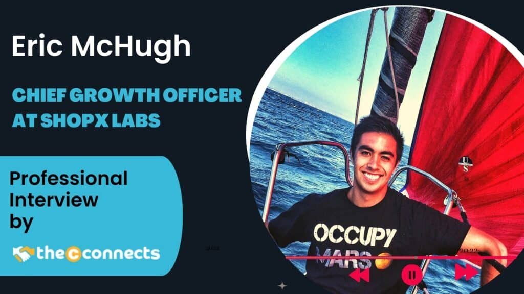 Eric McHugh - Chief Growth Officer at SHOPX Labs Professional Interview ...