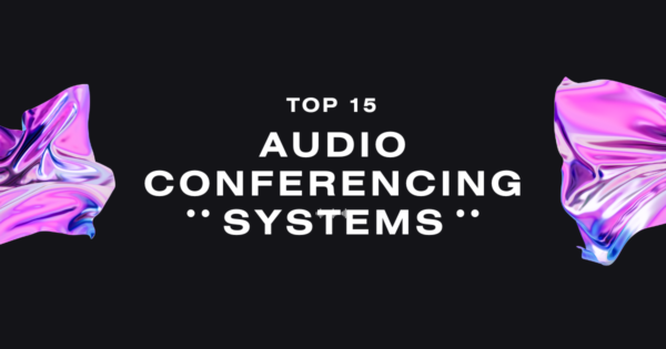 Top 15 Audio Conferencing Systems - TheCconnects