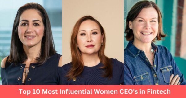 Top 10 Most Influential Women CEO's in Fintech - TheCconnects