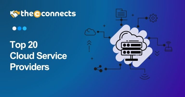 Top 20 Cloud Service Providers - TheCconnects
