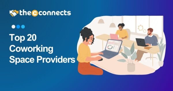 Top 20 Coworking Space Providers - TheCconnects