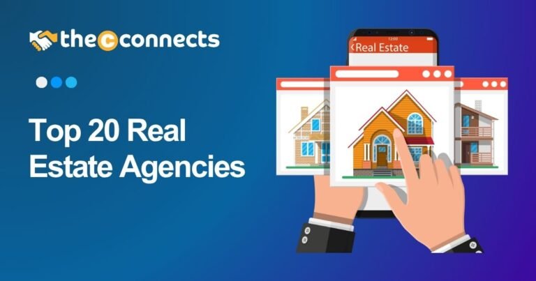 Top 20 Real Estate Agencies - TheCconnects