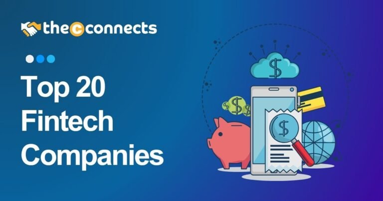 Top 20 Fintech Companies - TheCconnects