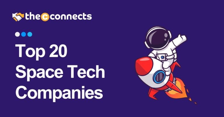 Top 20 Space Tech Companies - TheCconnects