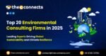 Top 20 Environmental Consulting Firms in 2025 - TheCconnects