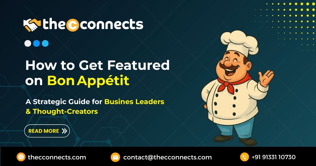 Get Featured on Bon Appétit: A Strategic Guide for Business Leaders ...