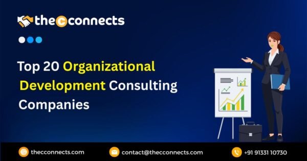 Top 20 Organizational Development (OD) Consulting Companies - TheCconnects