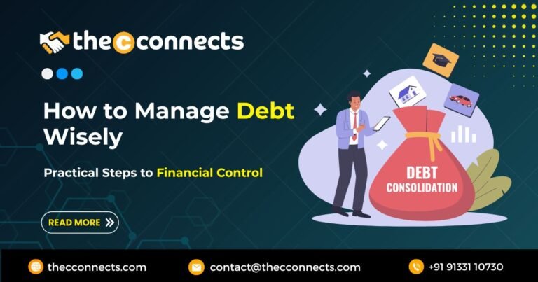 How to Manage Debt Wisely - Practical Steps to Financial Control ...