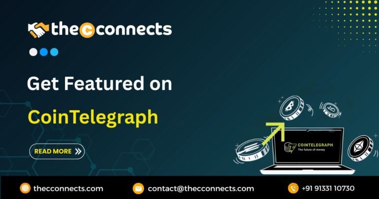 Get Featured on CoinTelegraph - TheCconnects
