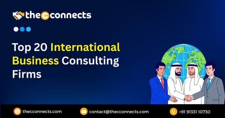 Top 20 International Business Consulting Firms - TheCconnects